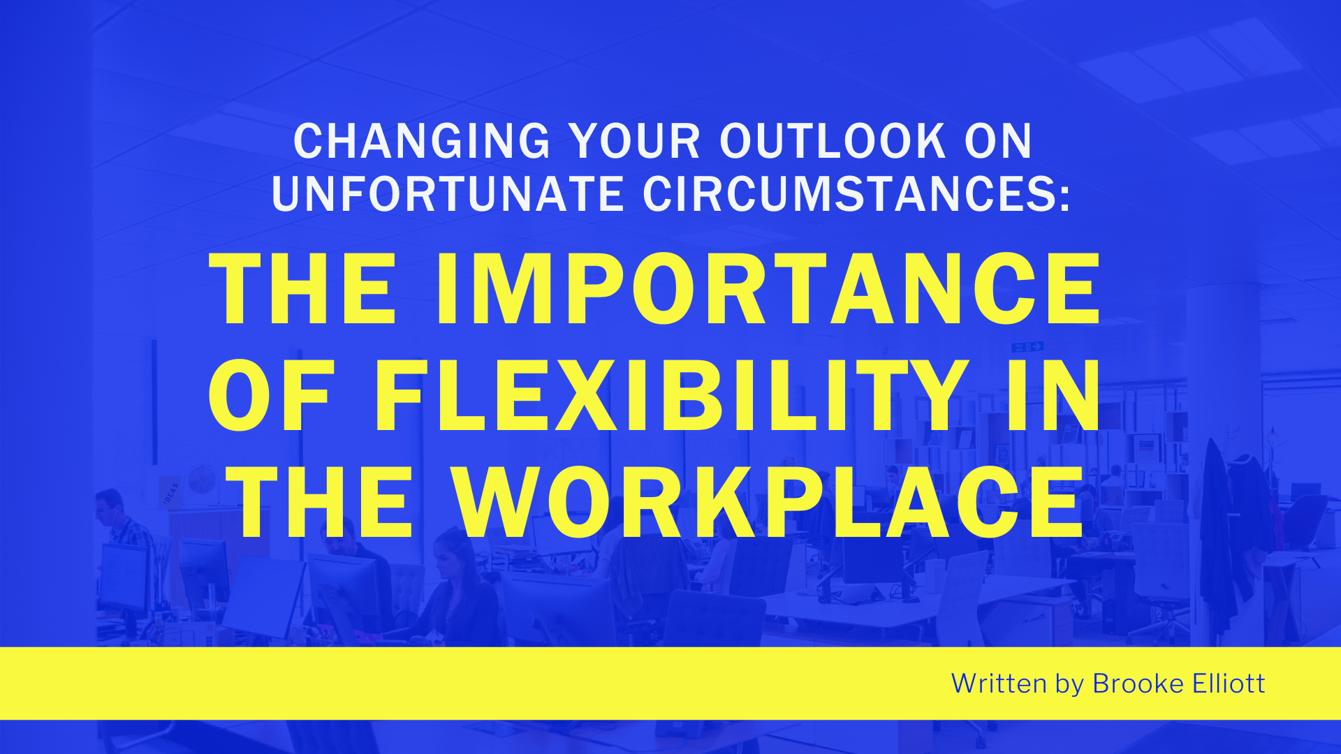 Changing Your Outlook on Unfortunate Circumstances: The Importance of ...