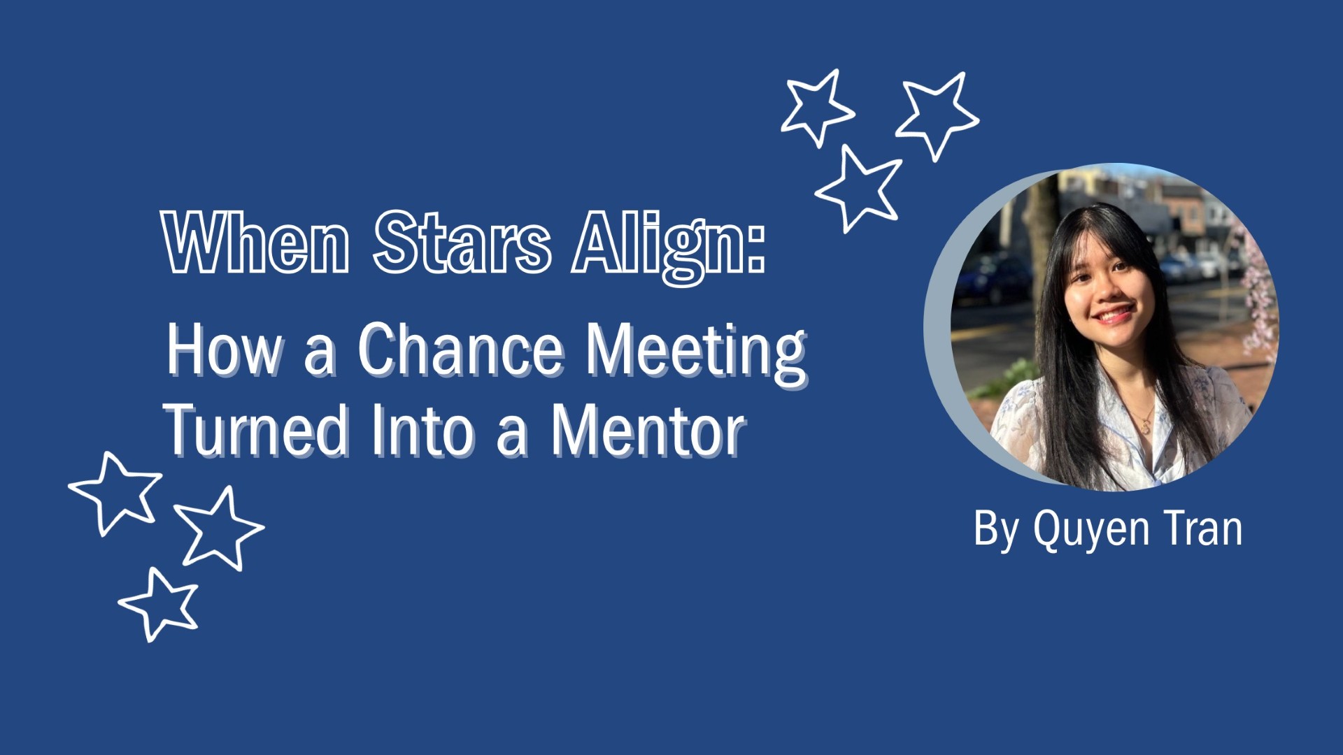 When Stars Align: How a Chance Meeting Turned Into a Mentor - Progressions