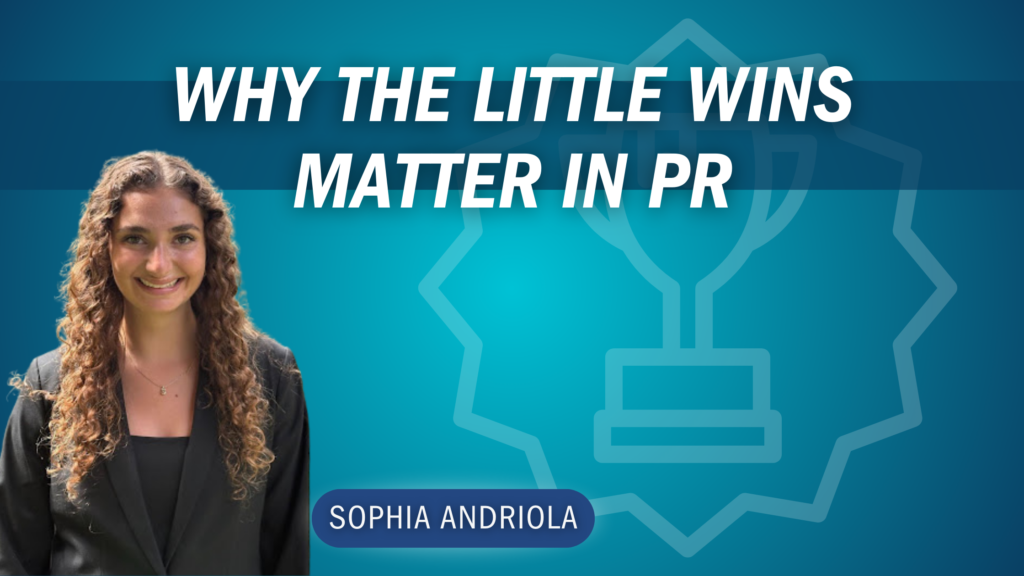 Why the Little Wins Matter in PR - Progressions